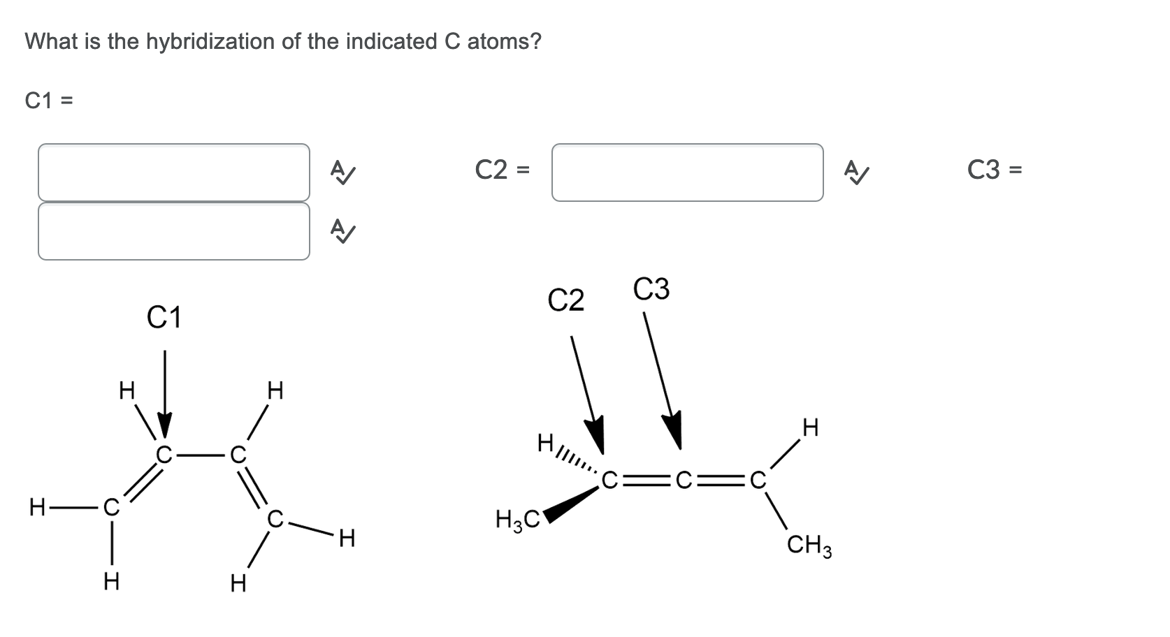 Solved What is the hybridization of the indicated C atoms? | Chegg.com