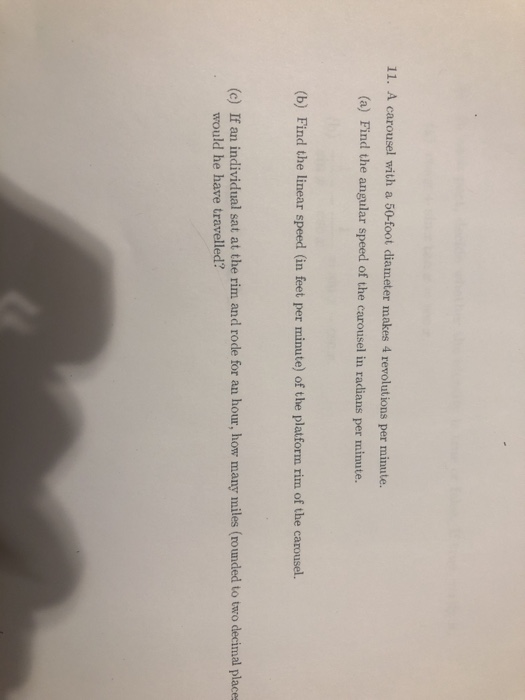 Solved 11. A carousel with a 50-foot diameter makes 4 | Chegg.com