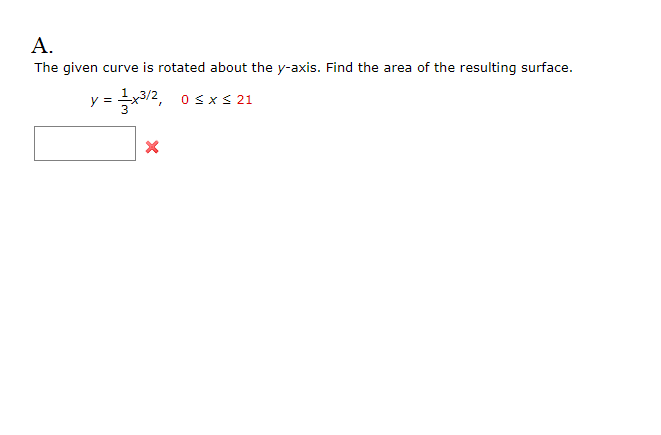 Solved A. The given curve is rotated about the y-axis. Find | Chegg.com