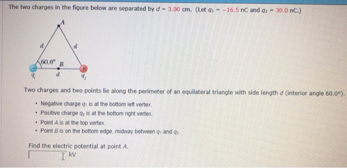 Solved The two charges in the figure below are separated by | Chegg.com