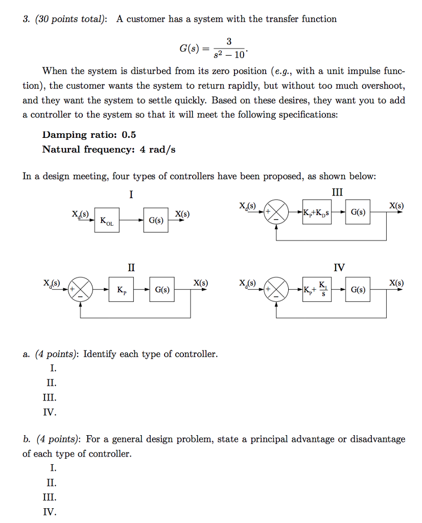 Solved 3. (30 points total): A customer has a system with | Chegg.com