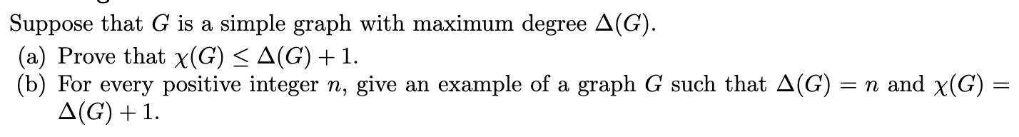 Suppose that G is a simple graph with maximum degree | Chegg.com
