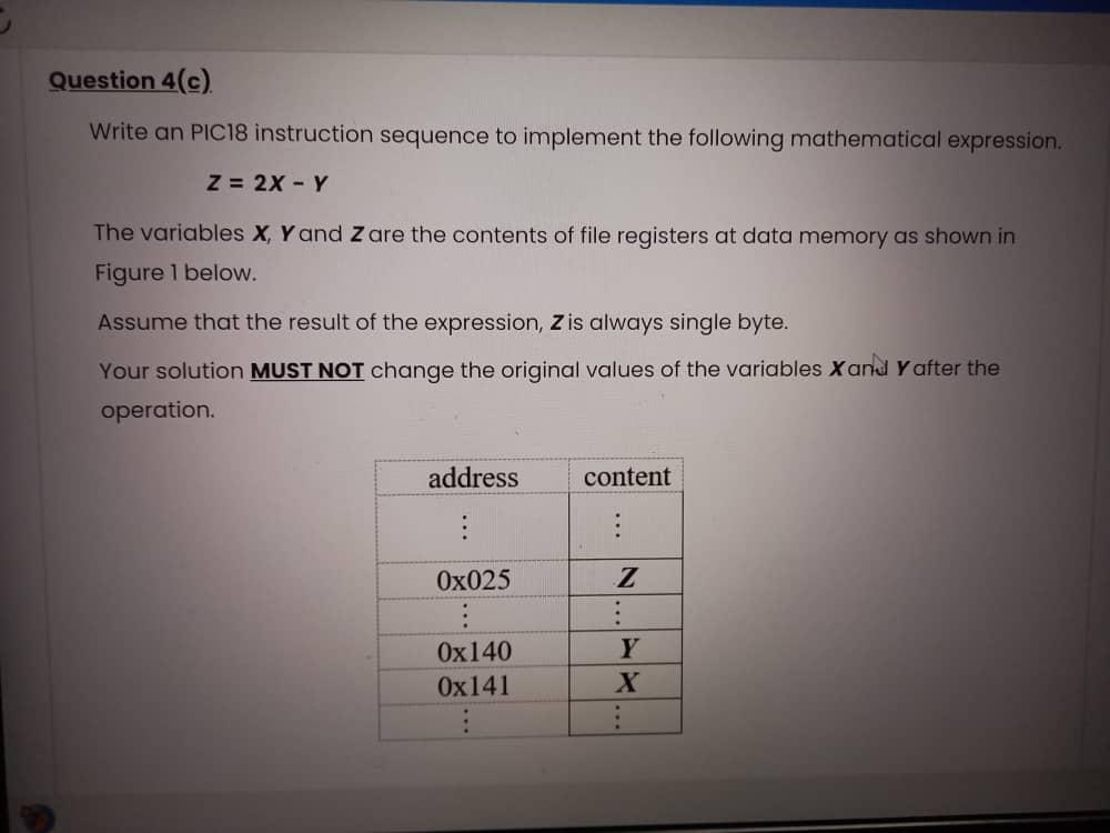 Solved Question 4(c). Write an PIC18 instruction sequence to | Chegg.com