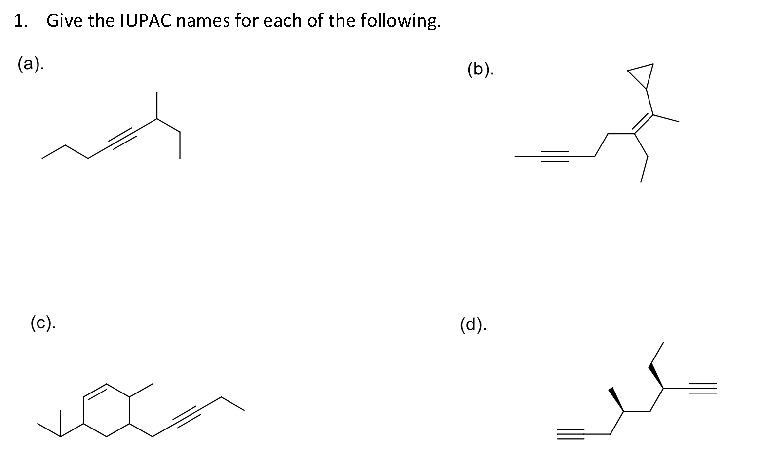 Solved Give the IUPAC names for each of the | Chegg.com