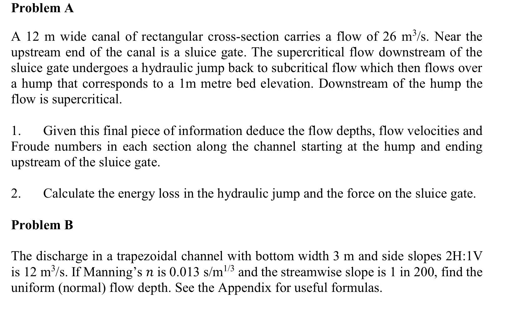 Solved Problem A A 12 m wide canal of rectangular | Chegg.com