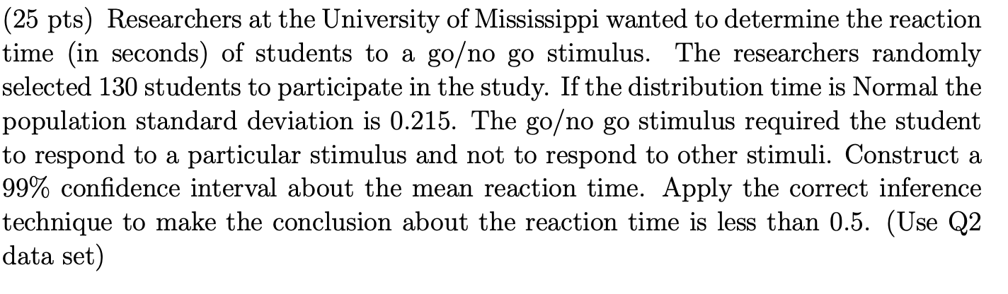 Solved (25 pts) Researchers at the University of Mississippi | Chegg.com