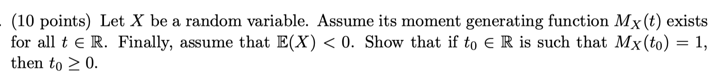 Solved (10 points) Let X be a random variable. Assume its | Chegg.com