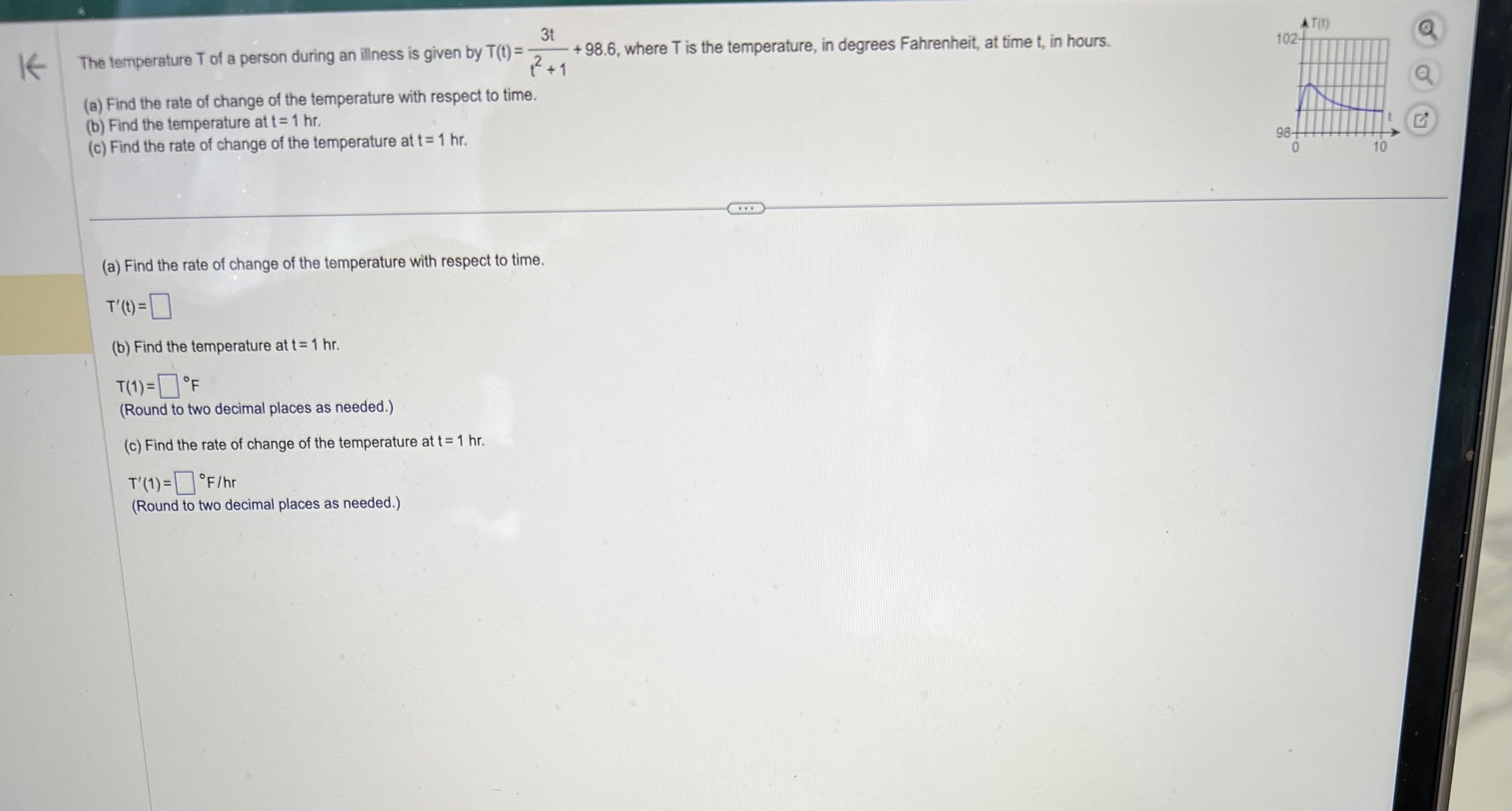 Solved (a) Find the rate of change of the temperature with | Chegg.com
