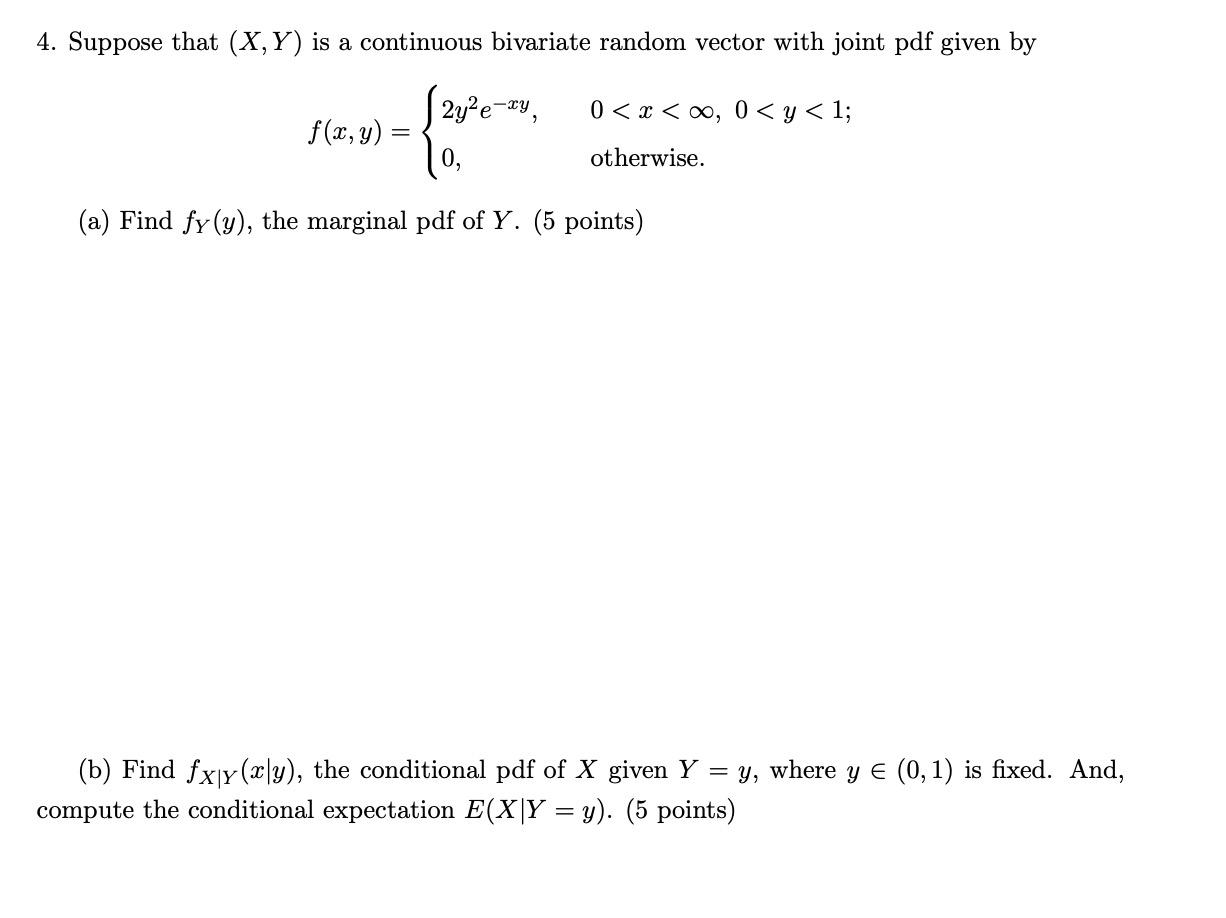Solved 4. Suppose that (X,Y) is a continuous bivariate | Chegg.com