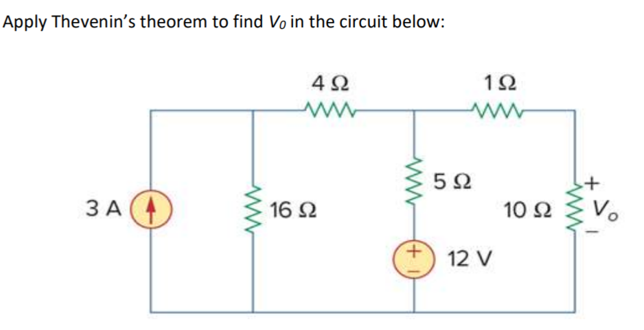 Solved Apply Thevenin's theorem to find Vo in the circuit | Chegg.com