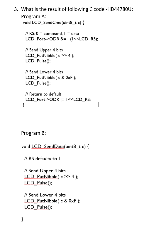 3. What is the result of following C code -HD44780U: | Chegg.com