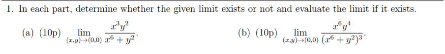 Solved 1. In each part, determine whether the given limit | Chegg.com