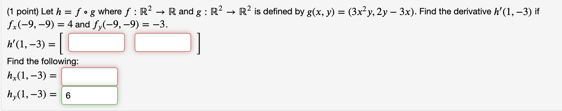 Solved (1 point) Let h = fog where f : R2 → R and g: R2 + R2 | Chegg.com