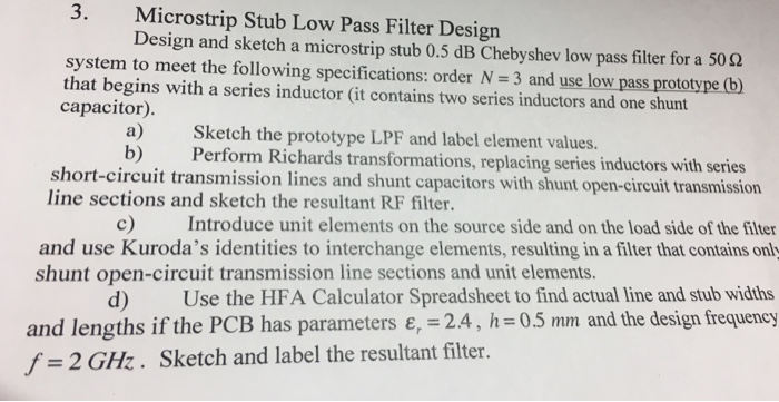 Solved 3. Microstrip Stub Low Pass Filter Design Design and | Chegg.com
