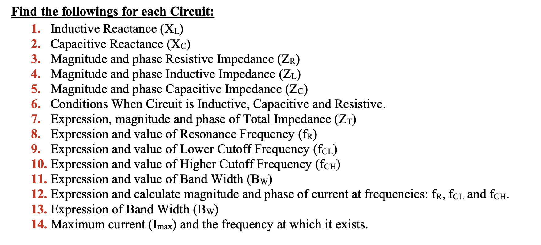 Solved Find the followings for each Circuit: 1. Inductive | Chegg.com