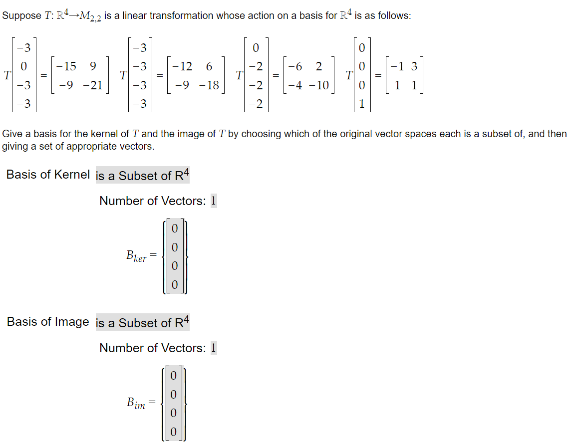 Solved Suppose T: R4–M2,2 is a linear transformation whose | Chegg.com