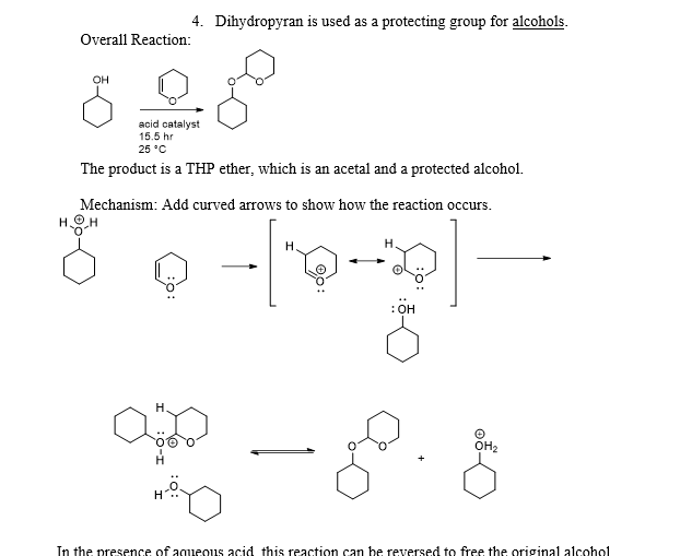 Solved 4. Dihydropyran is used as a protecting group for | Chegg.com