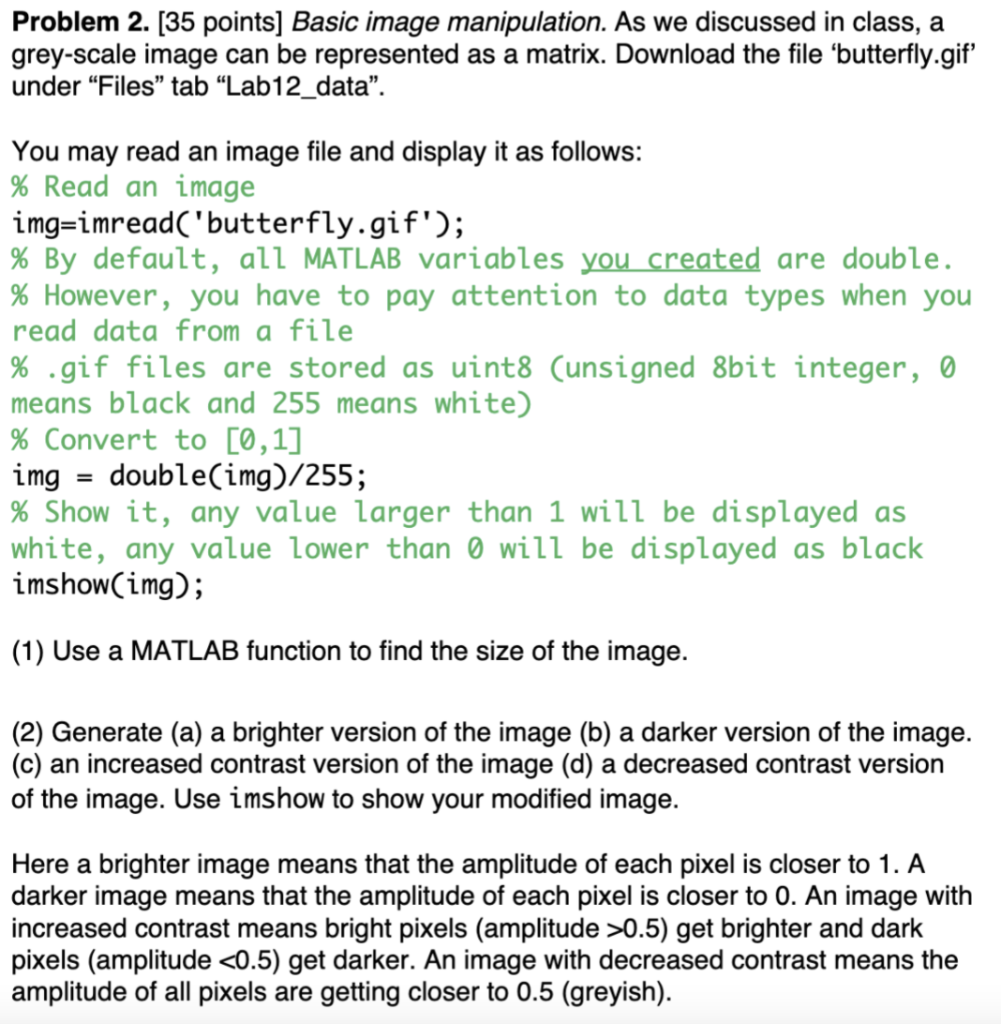 Solved Problem 2. [35 points] Basic image manipulation. As | Chegg.com