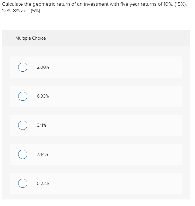 Solved Calculate the geometric return of an investment with | Chegg.com