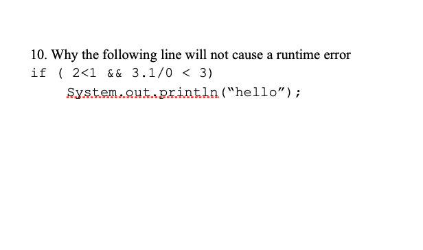Solved 10. Why the following line will not cause a runtime | Chegg.com