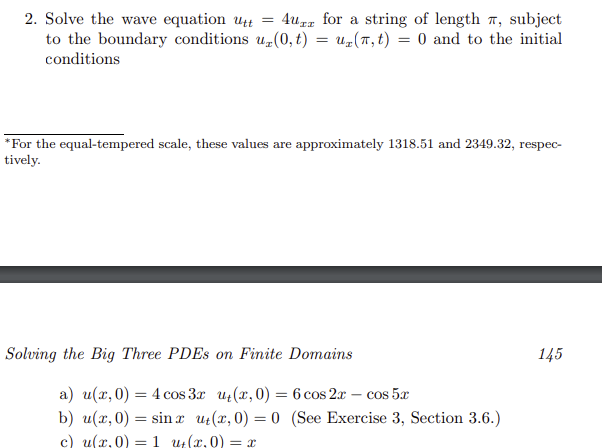 Solved 2. Solve the wave equation utt=4uxx for a string of | Chegg.com