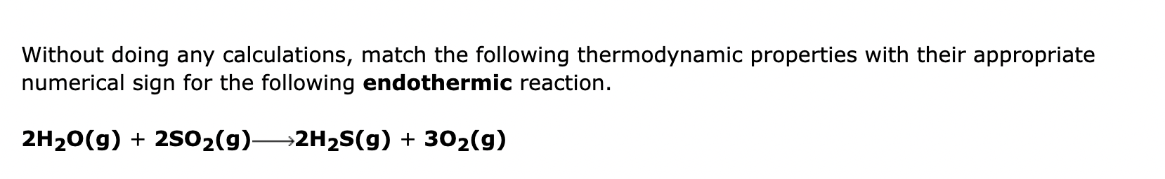 Solved Without doing any calculations, match the following | Chegg.com