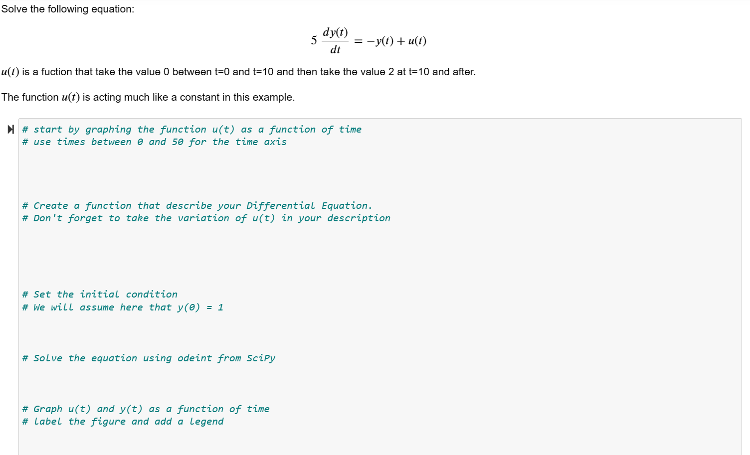 Solved Solve the following equation:5dy(t)dt=-y(t)+u(t)u(t) | Chegg.com