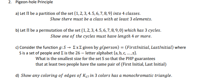 Solved 2. Pigeon-hole Principle a) Let II be a partition of | Chegg.com