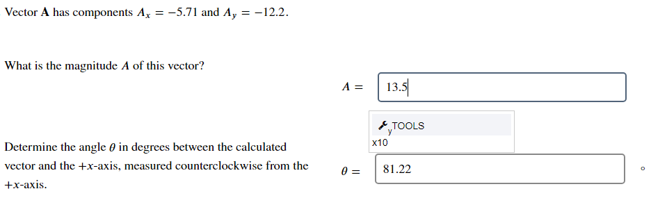 Solved Vector A has components Ax=−5.71 and Ay=−12.2. What | Chegg.com