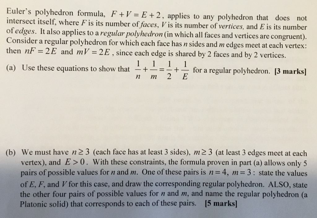 Solved Euler's polyhedron formula, F + V = E + 2, applies to | Chegg.com
