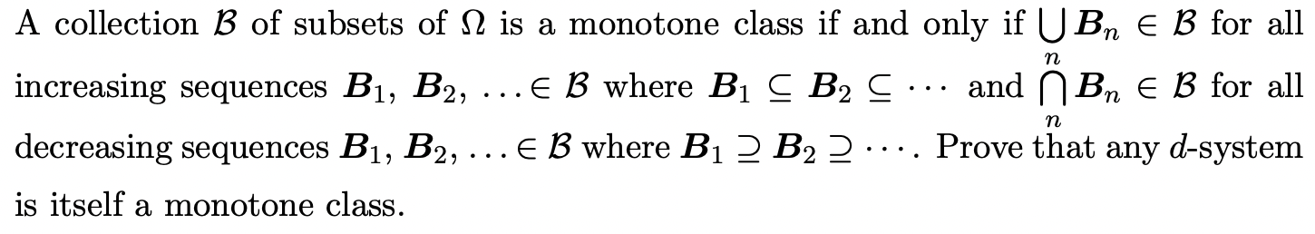 Solved A collection B of subsets of 12 is a monotone class | Chegg.com
