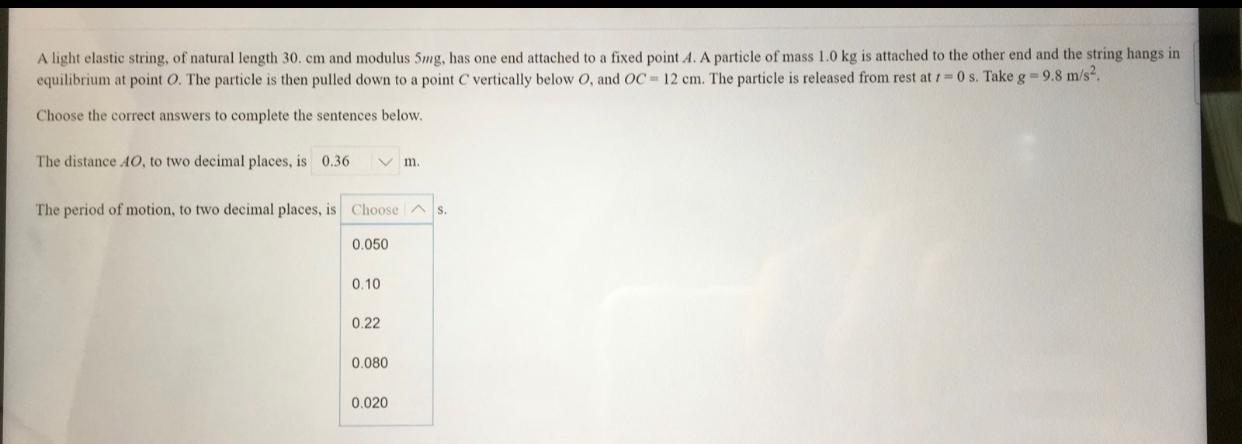 Solved A light elastic string, of natural length 30 cm and | Chegg.com