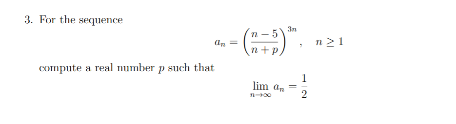 Solved 3. For the sequence 3n n 5 an = n> 1 n+p compute a | Chegg.com