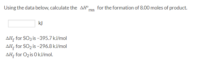 Solved Using the data below, calculate the ΔH∘ rxn for the | Chegg.com