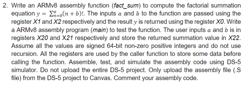 Solved 2. Write an ARMv8 assembly function (fact_sum) to | Chegg.com