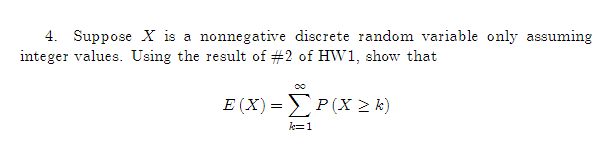 Solved 4. Suppose X is a nonnegative discrete random | Chegg.com
