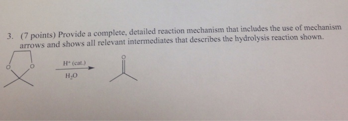 Solved Provide a complete, detailed reaction mechanism that | Chegg.com Solved Provide a complete, detailed reaction mechanism that | Chegg.com