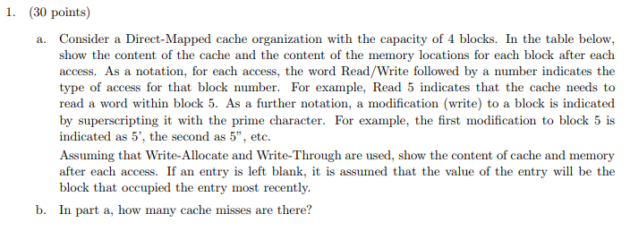 Solved 1. (30 points) a. Consider a Direct-Mapped cache | Chegg.com