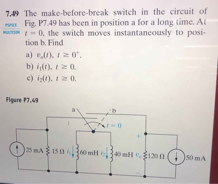 Solved 7.49 The make-before-break switch in the circuit of | Chegg.com