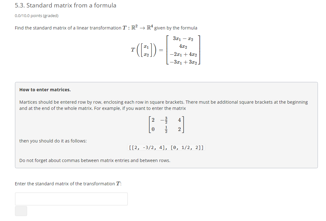 Solved 5.3. Standard matrix from a formula 0.0/10.0 points | Chegg.com