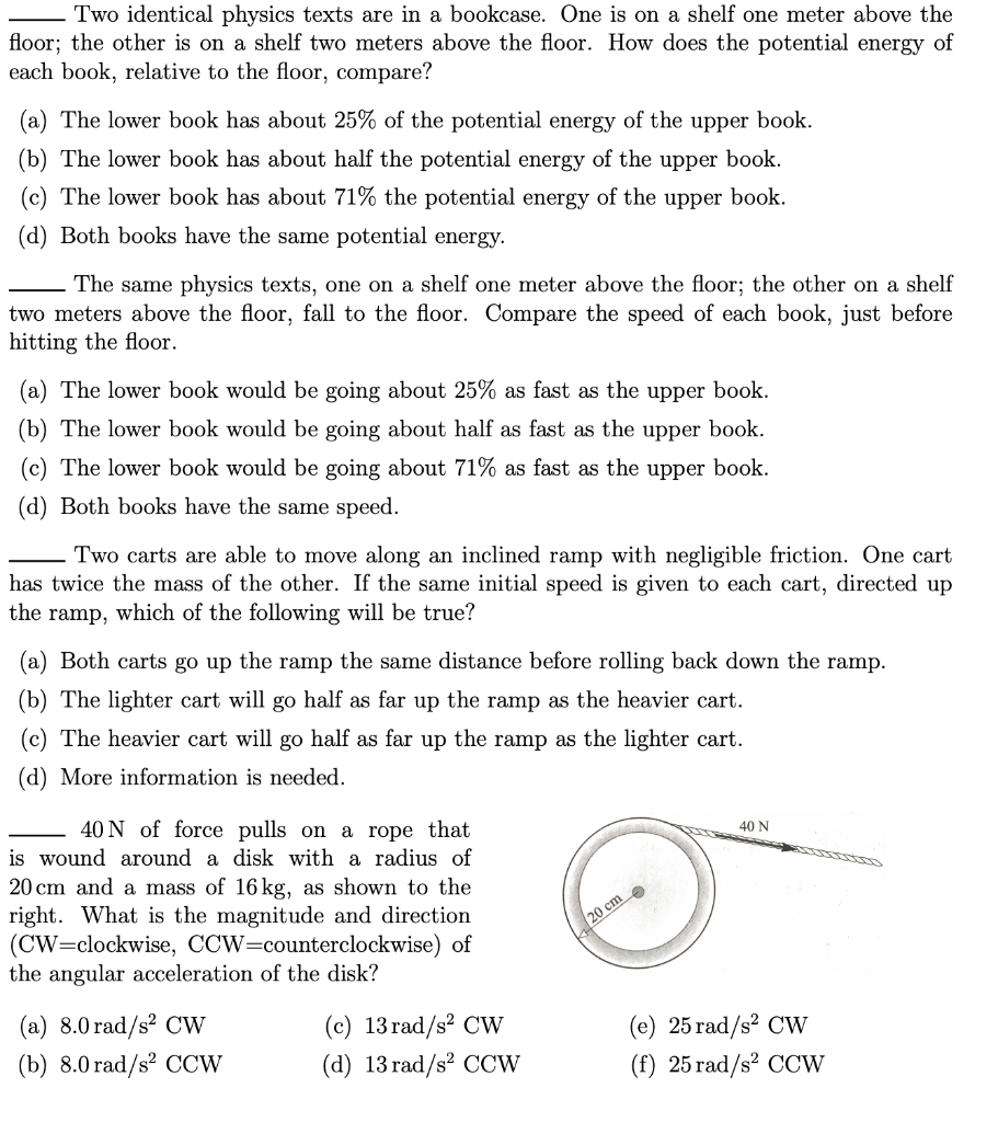Solved - Two identical physics texts are in a bookcase. One | Chegg.com