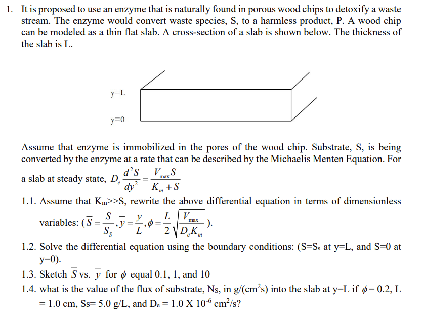 Solved It is proposed to use an enzyme that is naturally | Chegg.com