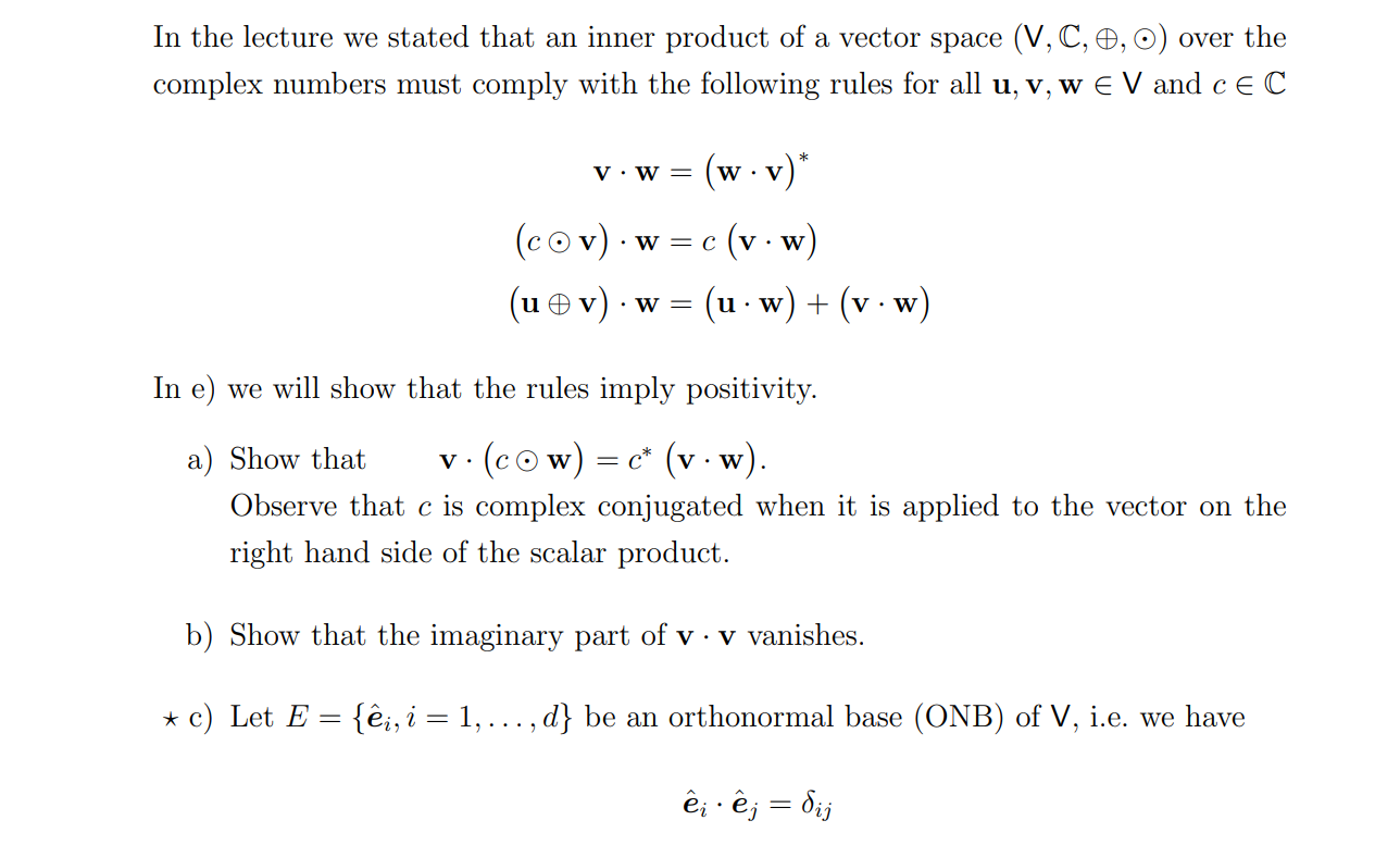 In the lecture we stated that an inner product of a | Chegg.com
