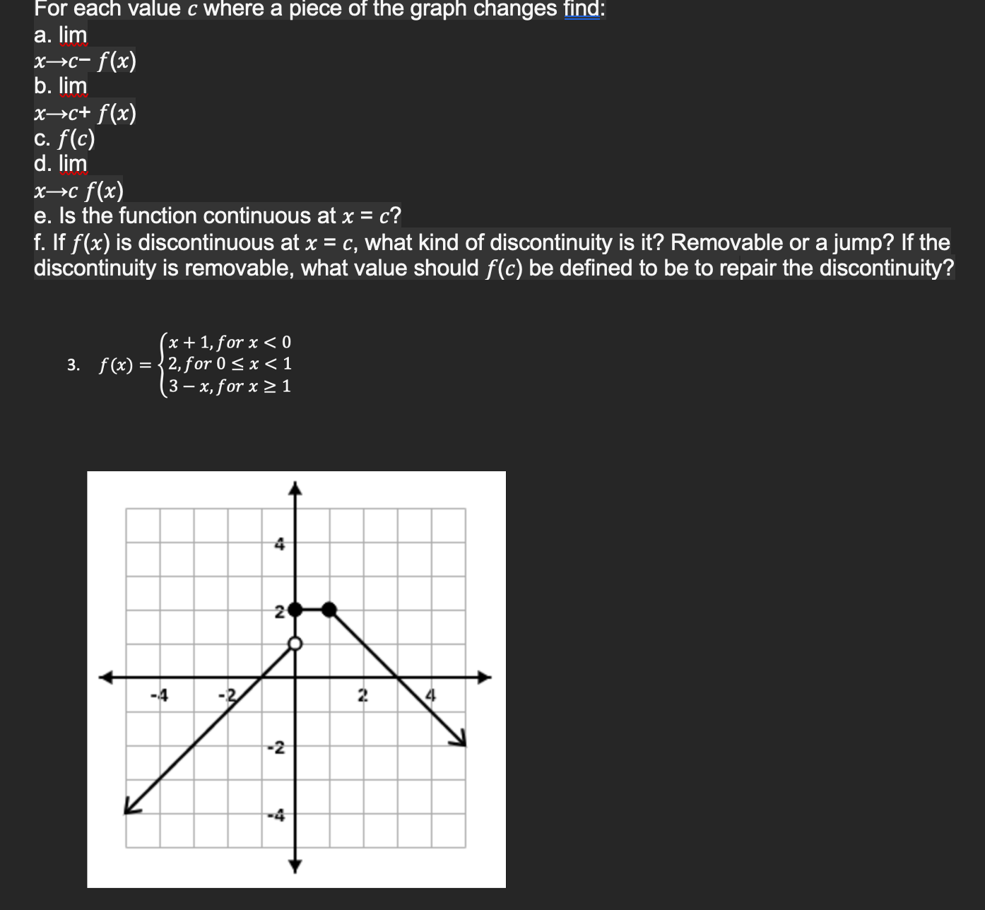 Solved c. f(c)d. lim?x→cf(x)e. ﻿Is the function continuous | Chegg.com