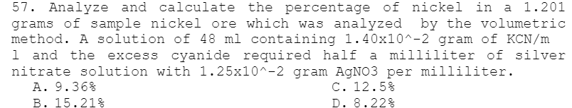 Solved 57. Analyze and calculate the percentage of nickel in | Chegg.com