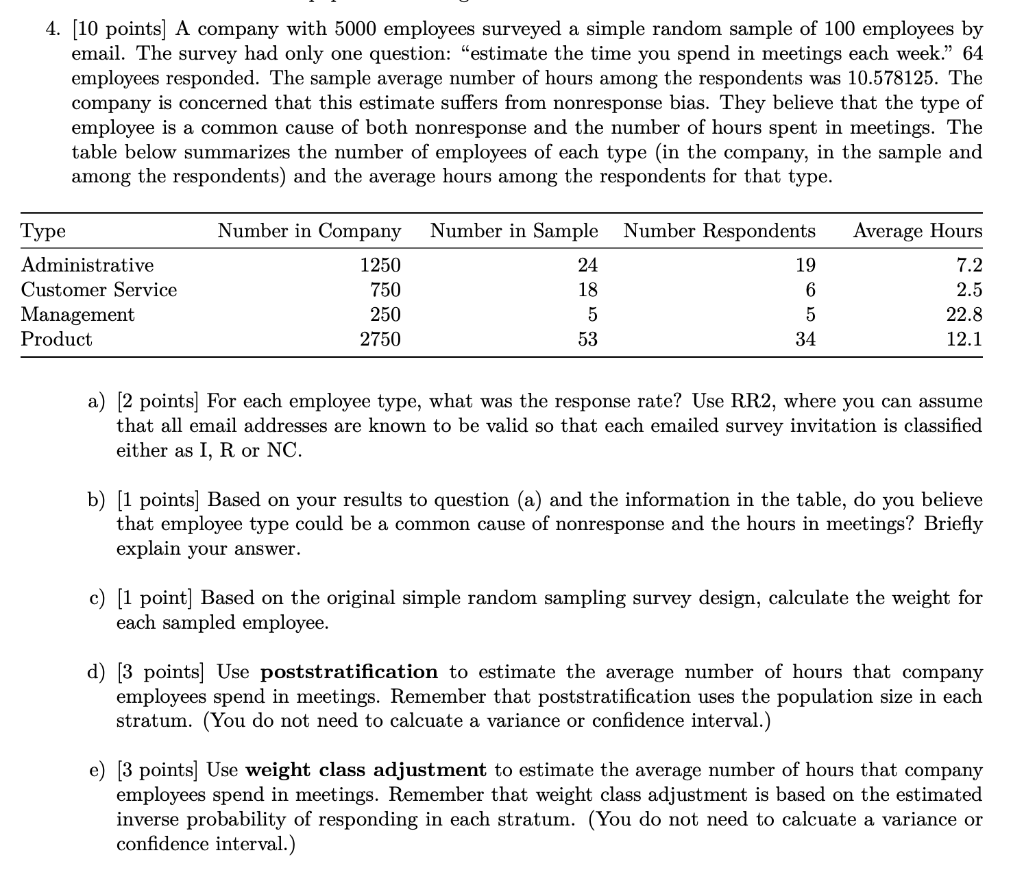 4. [10 points] A company with 5000 employees surveyed | Chegg.com