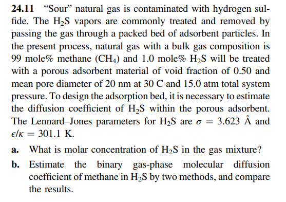 Solved 24.11 “Sour” natural gas is contaminated with | Chegg.com