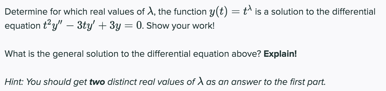 Solved Determine for which real values of ), the function | Chegg.com