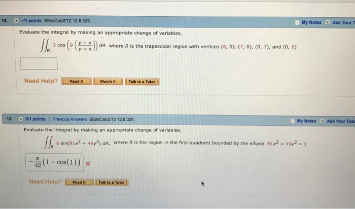 Solved Evaluate the integral by making an appropriate change | Chegg.com