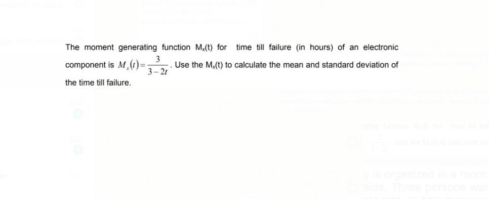 Solved The moment generating function M (t) for time till | Chegg.com